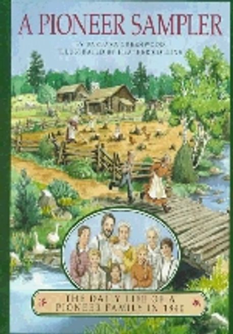 A Pioneer Sampler | Greenwood, Barbara - 교보문고