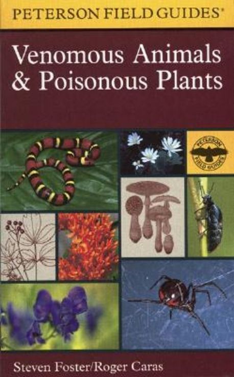 A Peterson Field Guide to Venomous Animals and Poisonous Plants | Not ...