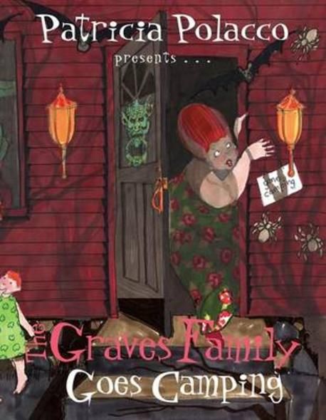 The Graves Family Goes Camping | Patricia Polacco - 교보문고