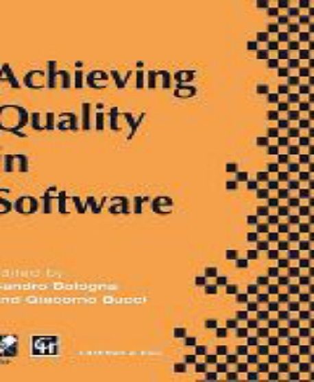 Achieving Quality in Software | Bologna,S. - 교보문고