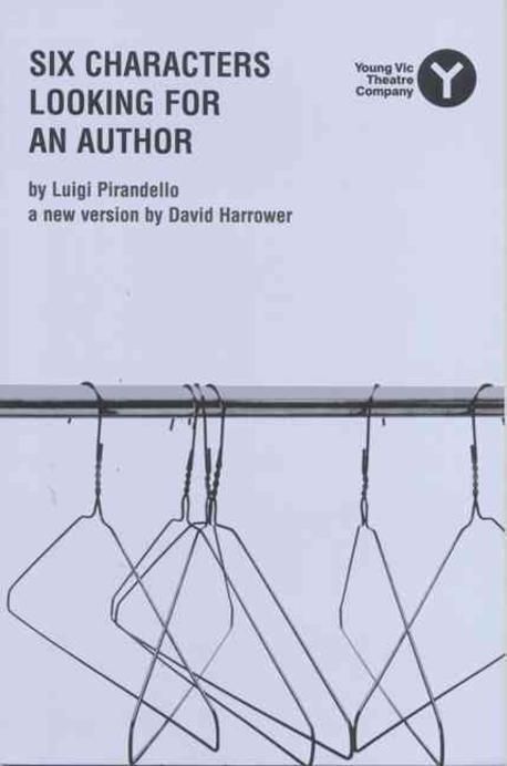 Six Characters in Search of an Author | Pirandello, Luigi - 교보문고