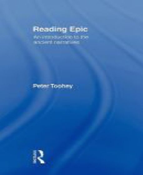 Reading Epic | Toohey,P. - 교보문고
