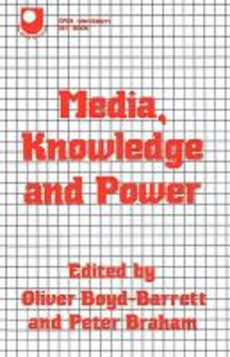 Media, Knowledge and Power | Boyd-Barret,O. - 교보문고
