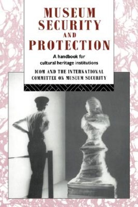 Museum Security and Protection | Liston, David (EDT)/ International ...