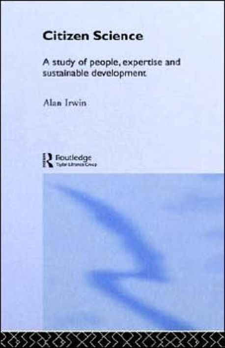 Citizen Science | Irwin,A - 교보문고