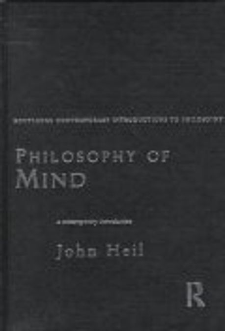 Philosophy of Mind : A Contemporary Introduction | Heil, John - 교보문고