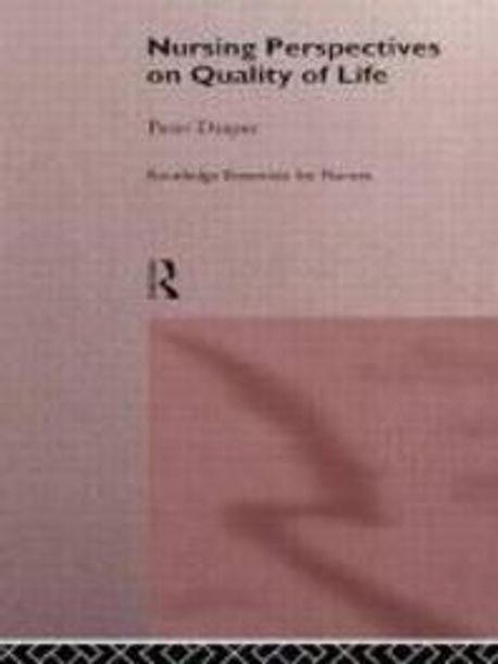 Nursing Perspectives on Quality of Life | Draper, Peter - 교보문고