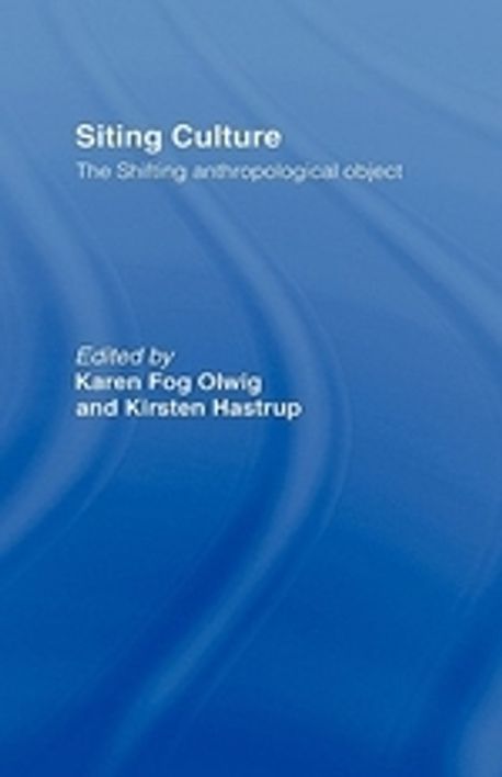 Siting Culture | Olwig,K. - 교보문고