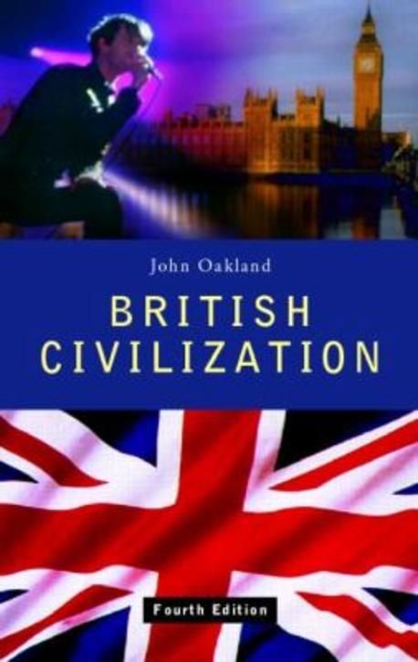 British Civilization : An Introduction 4/e. | Oakland, John - 교보문고