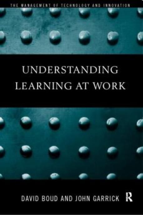 Understanding Learning at Work | Bond, D. - 교보문고