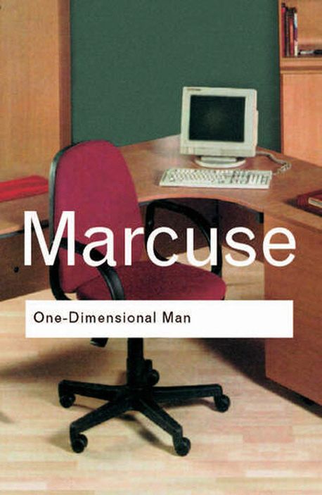 One-Dimensional Man | Marcuse, Herbert - 교보문고