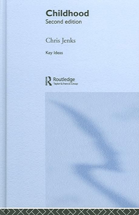 Childhood | Chris Jenks - 교보문고