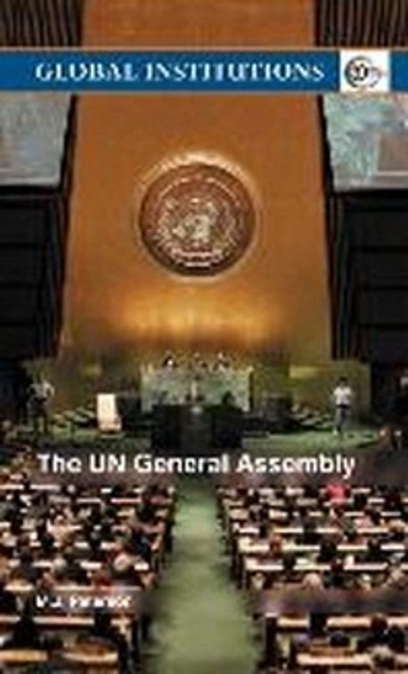 The Un General Assembly | Peterson, M. J. - 교보문고