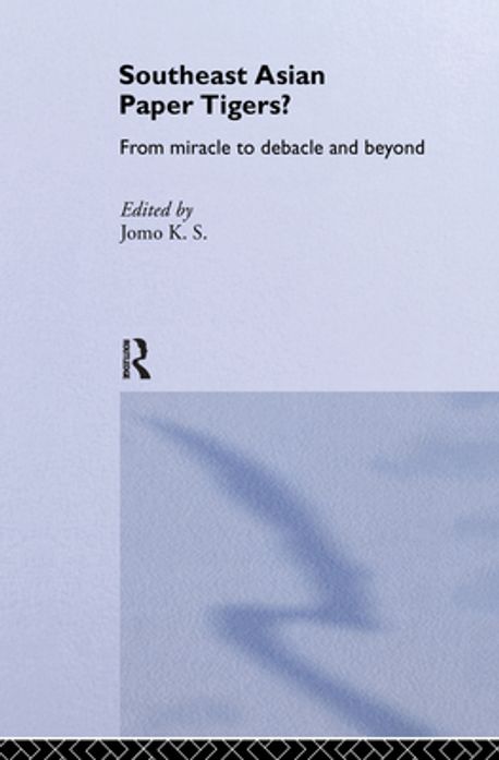 Southeast Asian Paper Tigers? | Jomo, K. S. - 교보문고