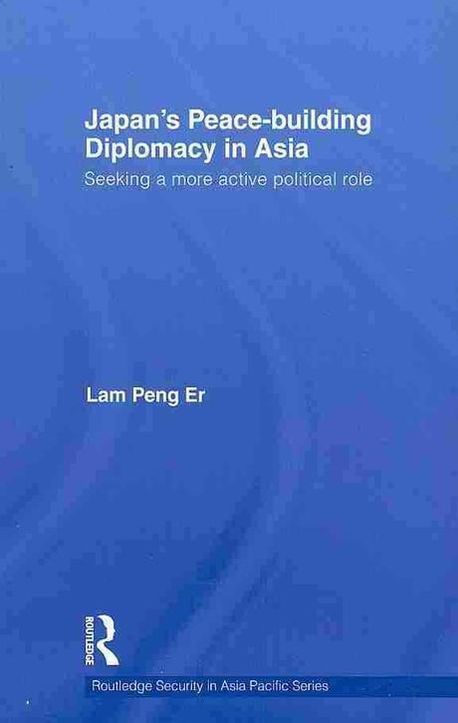Japan's Peace-Building Diplomacy in Asia | Lam, Peng Er - 교보문고
