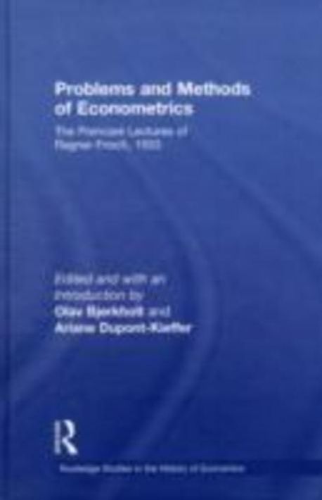 Problems and Methods of Econometrics | Frisch, Ragnar - 교보문고