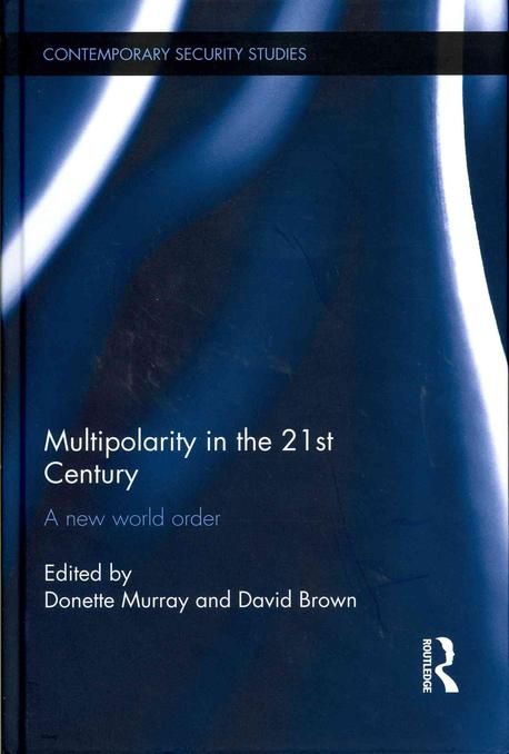 Multipolarity in the 21st Century | Murray, Donette - 교보문고