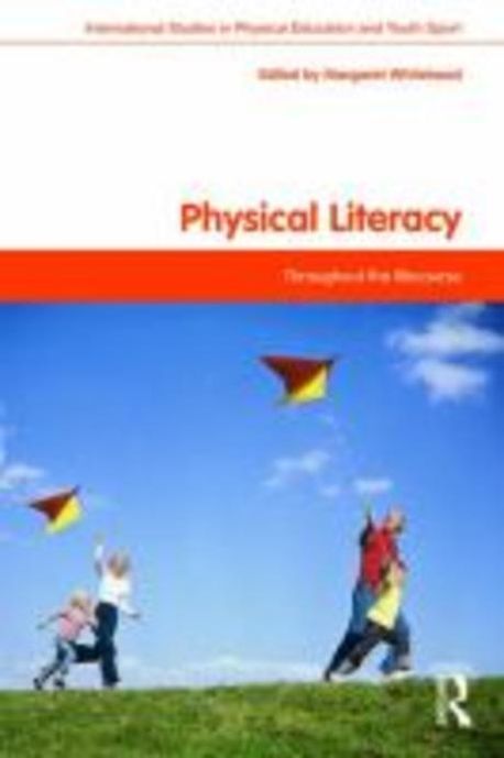 Physical Literacy | Whitehead, Margaret - 교보문고