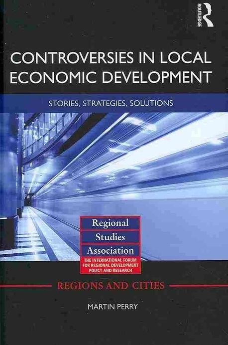 Controversies in Local Economic Development | Perry, Martin - 교보문고
