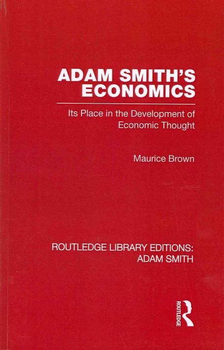 Adam Smith's Economics | Brown, Maurice - 교보문고