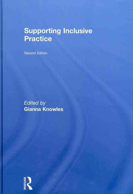 Supporting Inclusive Practice | Knowles, Gianna - 교보문고