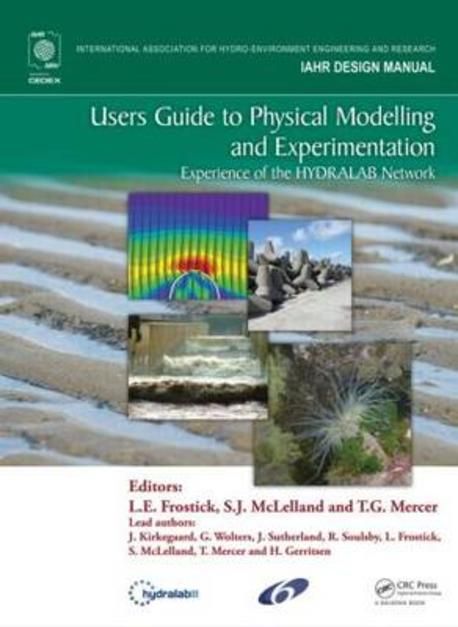 Users Guide to Physical Modelling and Experimentation: Experience of the Hydralab Network ...