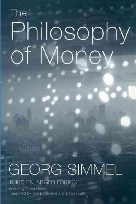 PHILOSOPHY OF MONEY | Frisby, David - 교보문고