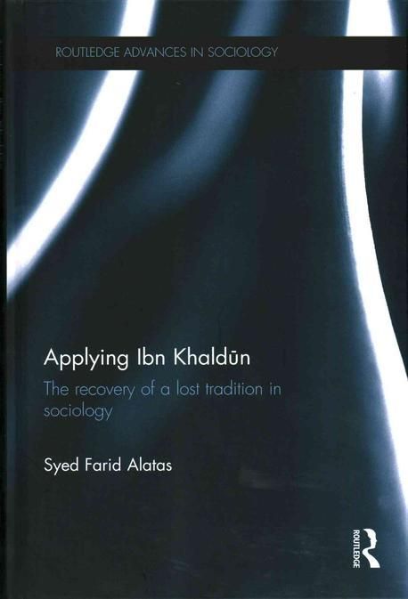 Applying Ibn Khaldūn | Farid Alatas, Syed - 교보문고
