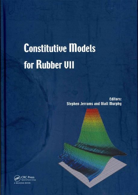 Constitutive Models for Rubber VII | Jerrams, Stephen (EDT) - 교보문고