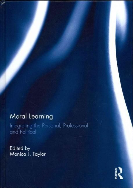 Moral Learning | Taylor, Monica J. - 교보문고