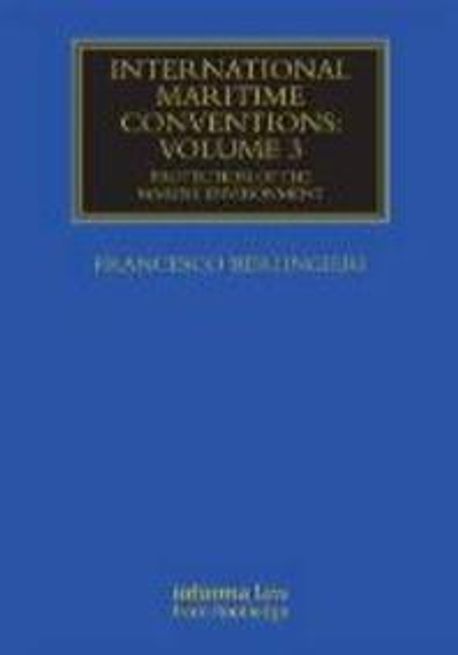 International Maritime Conventions (Volume 3) | Berlingieri, Francesco ...
