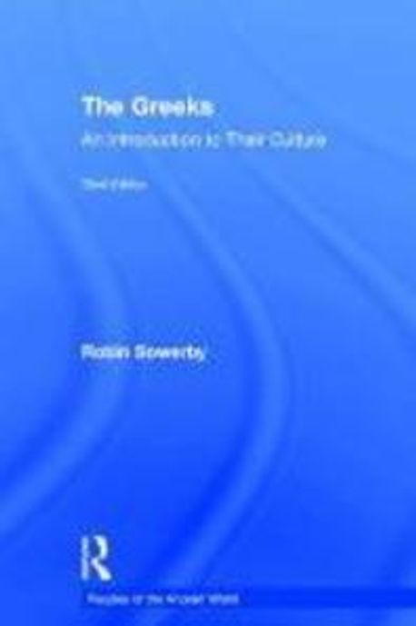 The Greeks | Sowerby, Robin - 교보문고