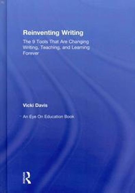 Reinventing Writing | Davis, Vicki - 교보문고
