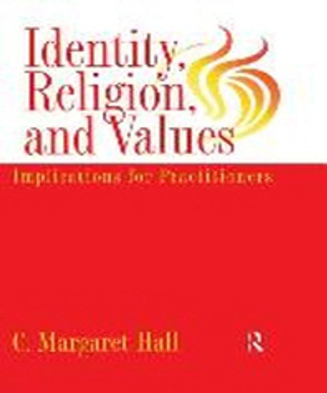 Identity Religion And Values | Hall, C. Margaret - 교보문고