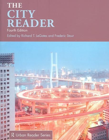 City Reader | Legates, Richard T. (EDT)/ Stout, Frederic (EDT) - 교보문고