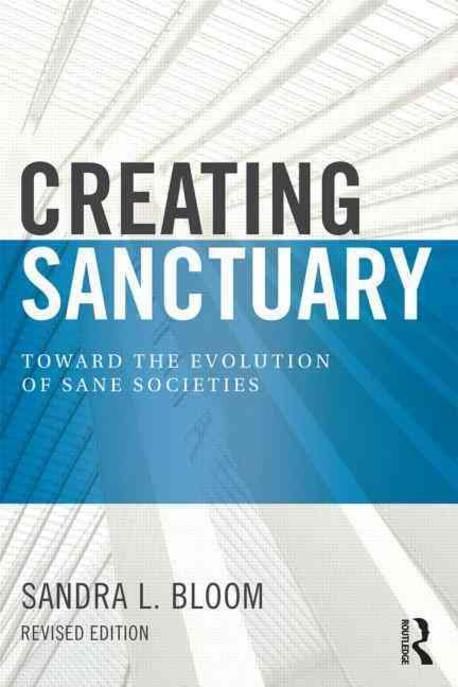 Creating Sanctuary | Sandra L (Drexel University, USA) Bloom - 교보문고