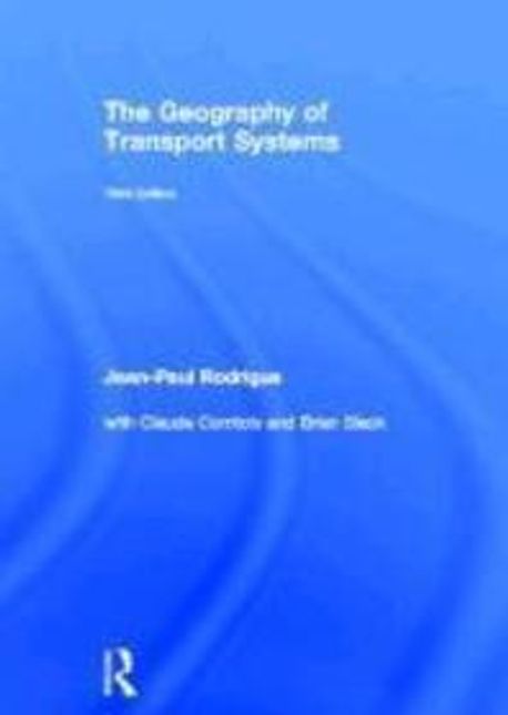 The Geography of Transport Systems | - 교보문고