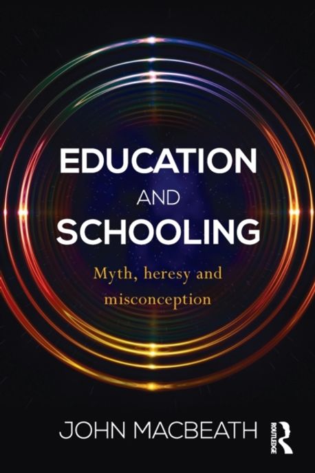 Education and Schooling | Macbeath, John - 교보문고
