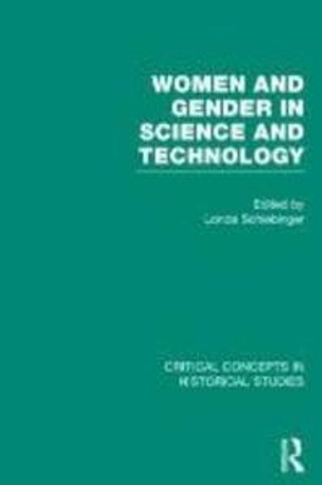 Women and Gender in Science and Technology (4-volume set) | Schiebinger ...