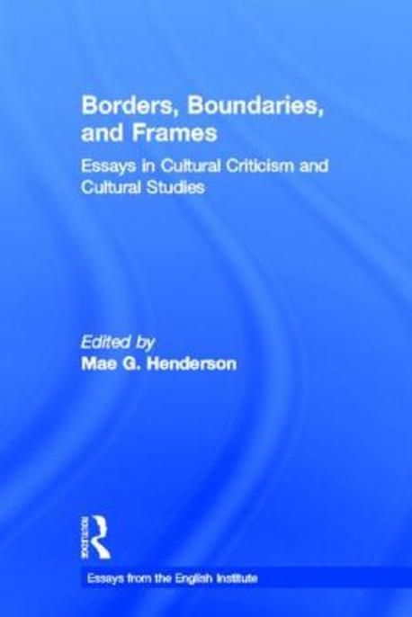 Borders, Boundaries, and Frames | Henderson,M. - 교보문고