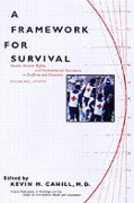 A Framework for Survival | Cahill, Kevin M. (Edt)/ Annan, Kofi A. (Edt ...