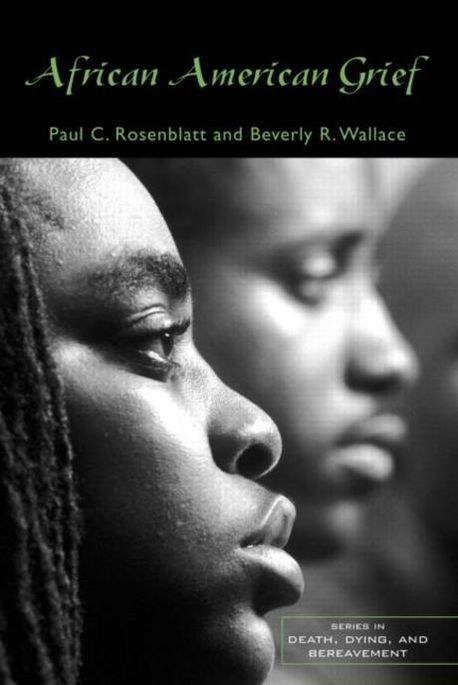 African American Grief | Rosenblatt, Paul C. - 교보문고