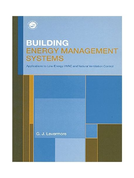 Building Energy Management Systems, 2/e | Levermore, Geoff. - 교보문고