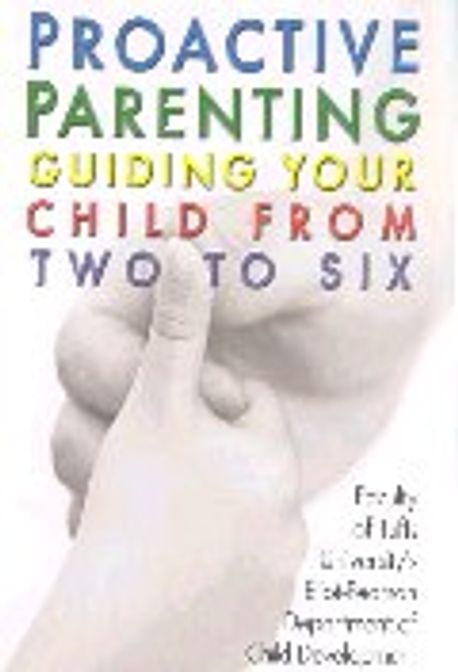 Proactive Parenting | Elkind, David (Frw) - 교보문고