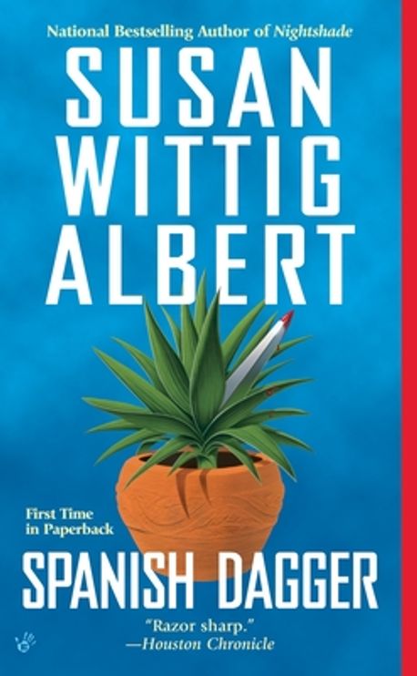 Spanish Dagger | Albert, Susan Wittig - 교보문고