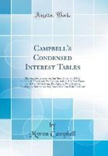 Campbell's Condensed Interest Tables | Campbell, Myron - 교보문고
