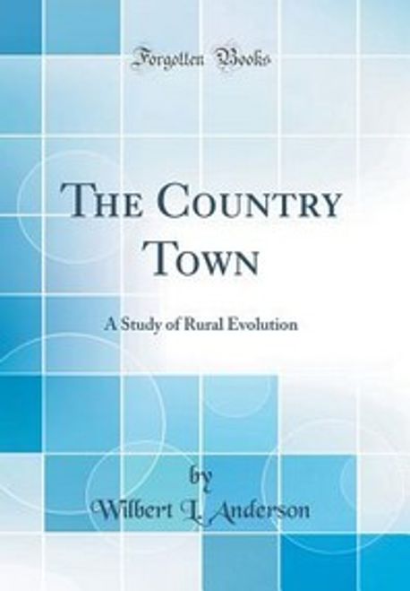 The Country Town | Anderson, Wilbert L. - 교보문고