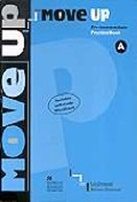 MOVE UP PRE-INTERMEDIATE P/B A | - 교보문고