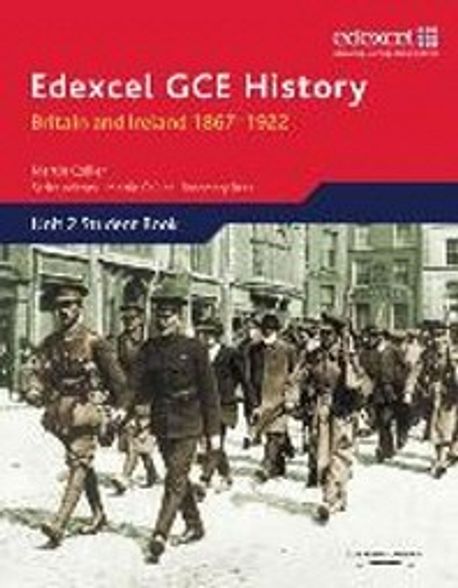 Edexcel GCE History Unit 2 D1 Britain and Ireland 1867-1922 | - 교보문고