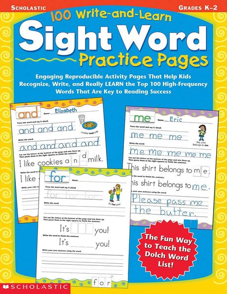 100 Write-And-Learn Sight Word Practice Pages | Scholastic, Inc. Staff ...